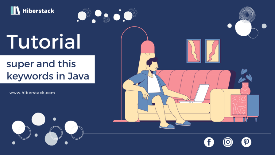 super-and-this-keyword-in-java-hiberstack